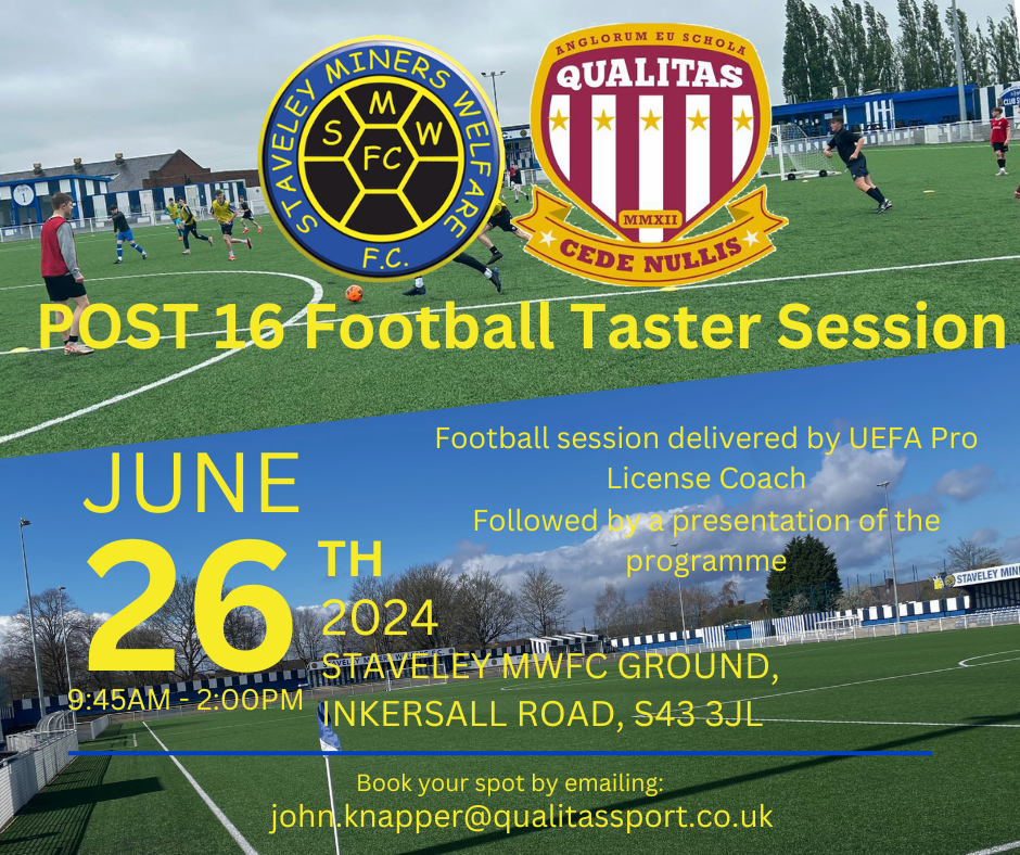 Staveley Miners Welfare FC & Qualitas Sport: Post 16 Football Taster ...